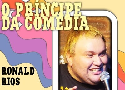 Ronald Rios - O príncipe da comédia