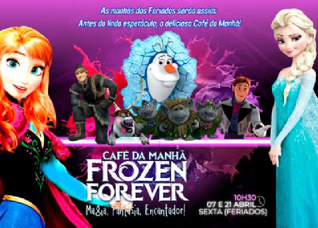 Café da Manhã Frozen Forever - Especial Feriado